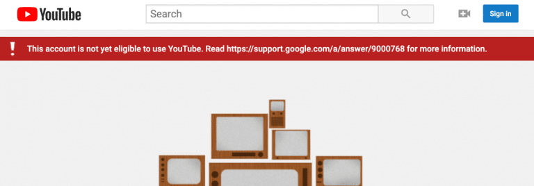 How to Fix the "This Account Is Not yet Eligible to Use YouTube" Error